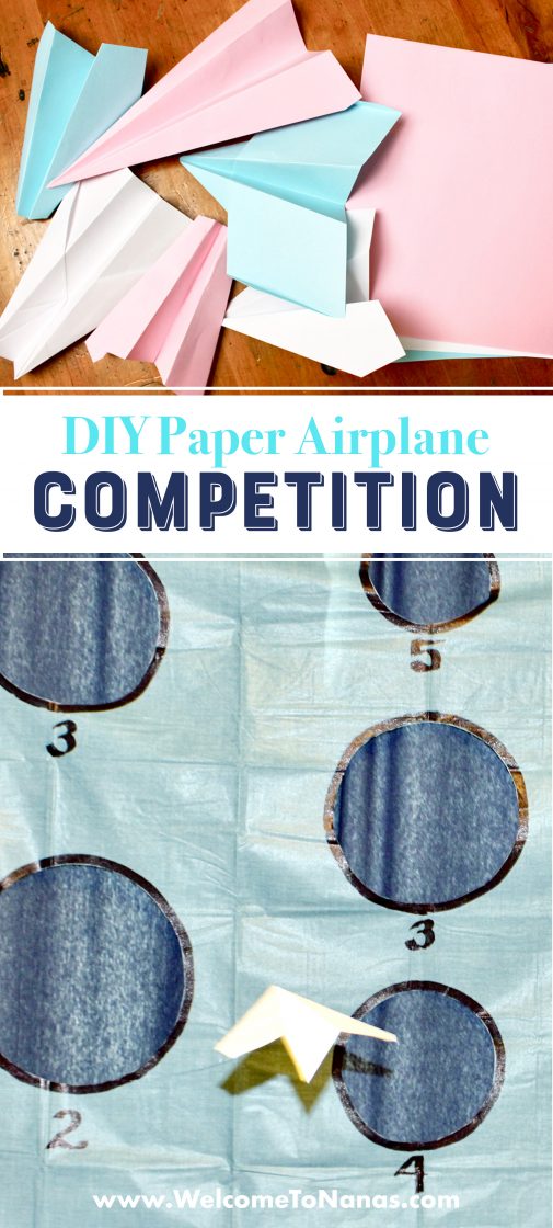 Amazing Paper Airplane Competition - Welcome To Nana's