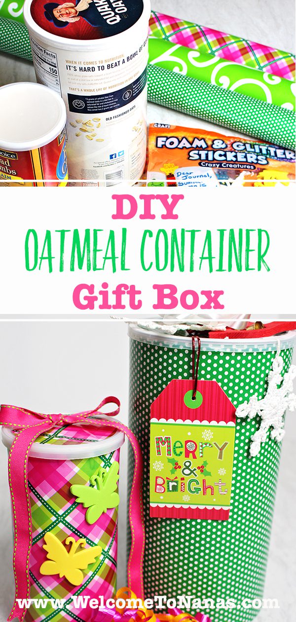 DIY Oatmeal Container Gift Box | Welcome To Nana's