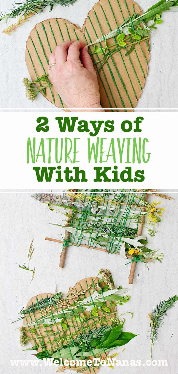 2 Ways of Nature Weaving with Kids | Welcome To Nana's