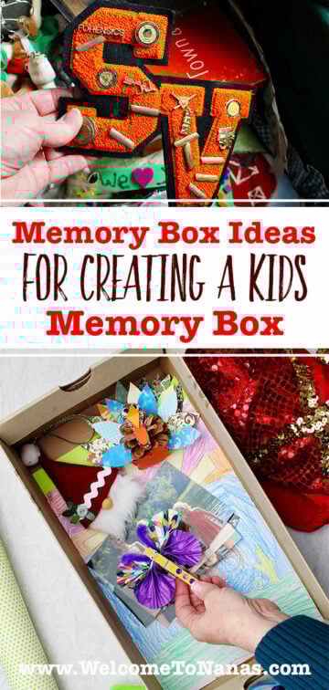 Memory Box Ideas for Creating a Kids Memory Box! | Welcome To Nana's